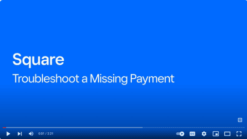 How To Troubleshoot A Missing Payment With Square - Merchant Machine